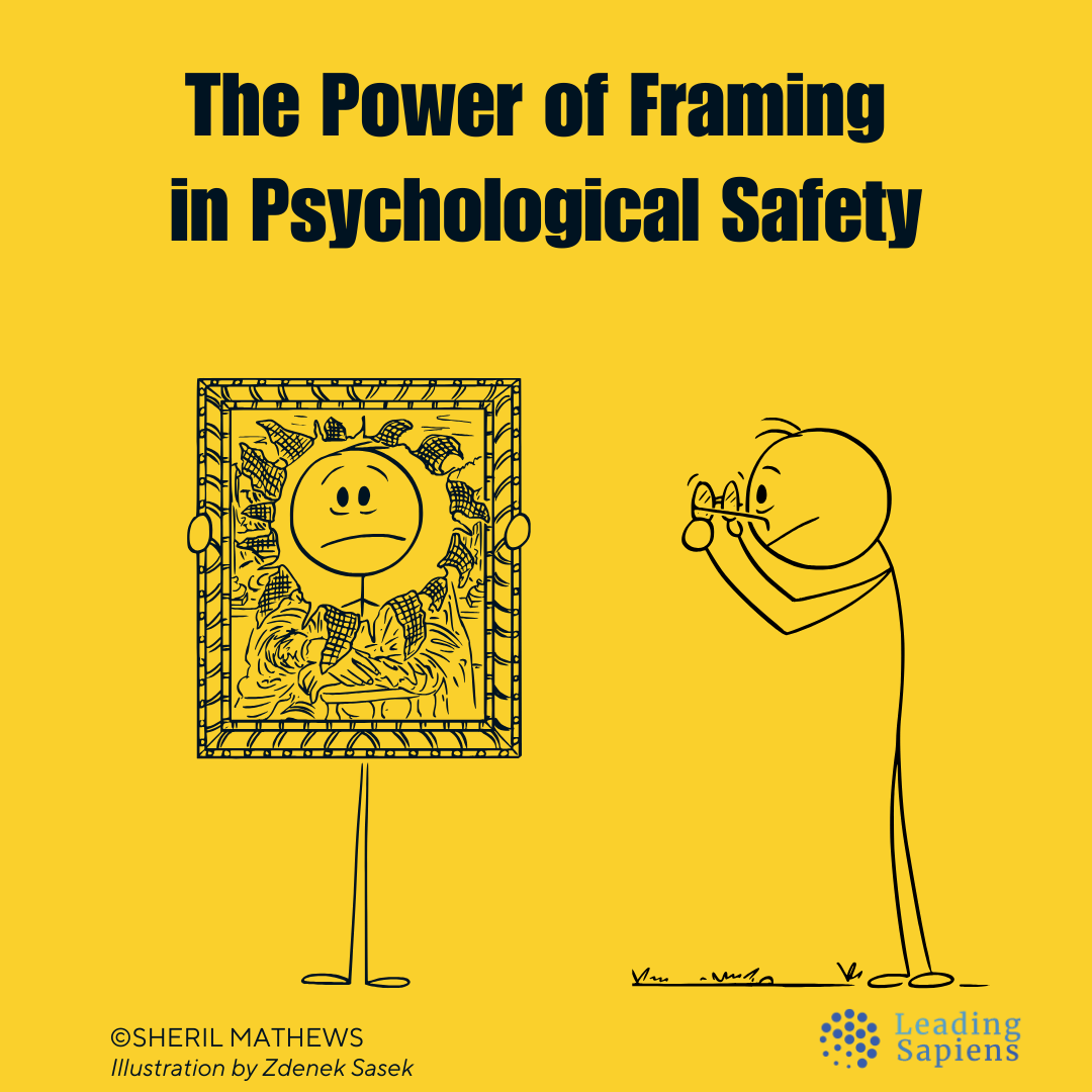The Power of Framing in Creating Psychological Safety